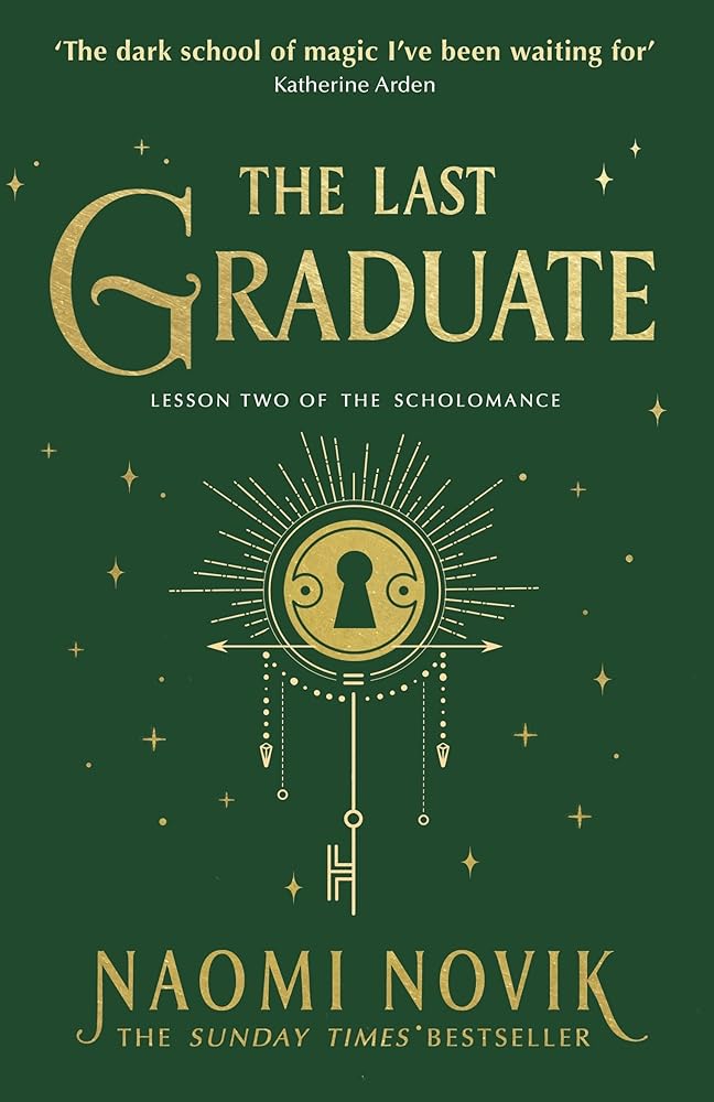 The Last Graduate (Lesson 2 of the Scholomance) – Spellbound Stories ...